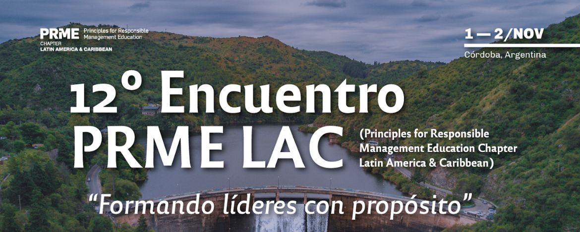 Inscripciones abiertas al 12° Encuentro Internacional de PRME LAC | Universidad Nacional de Córdoba